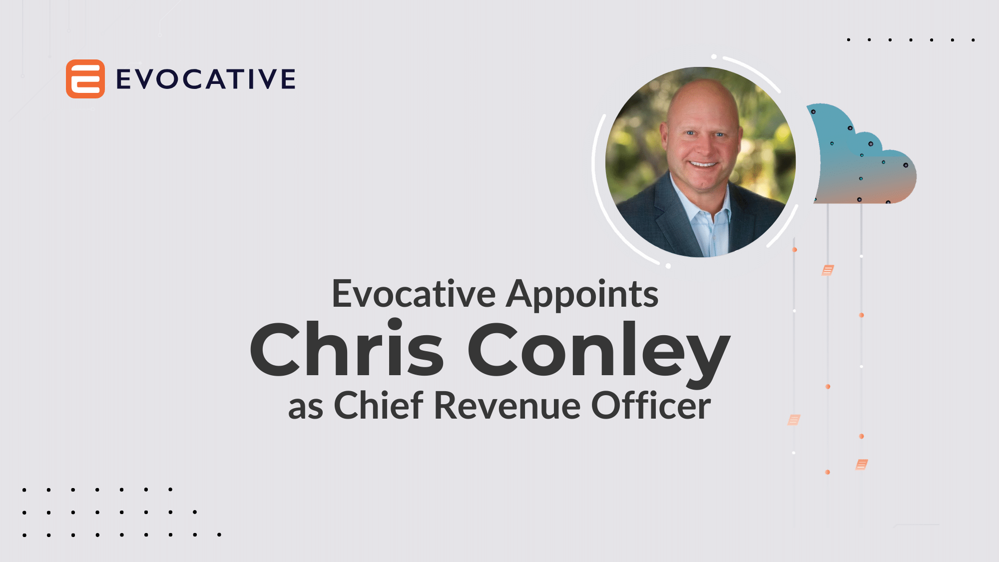 Evocative Announces Chris Conley as Chief Revenue Officer